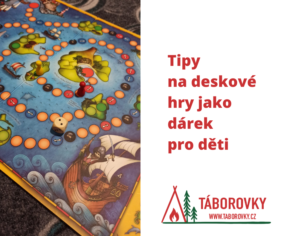 Tipy na deskové hry jako dárek pro děti - Táborovky