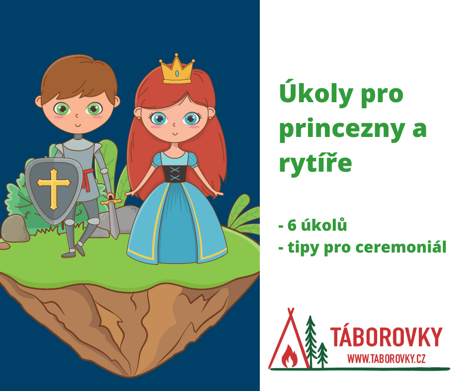 Úkoly pro princezny a rytíře - Táborovky